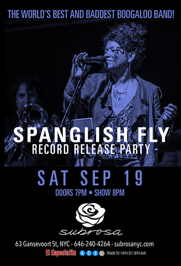 SPANGLISH FLY Record Release Party [The World's Best and Baddest ...