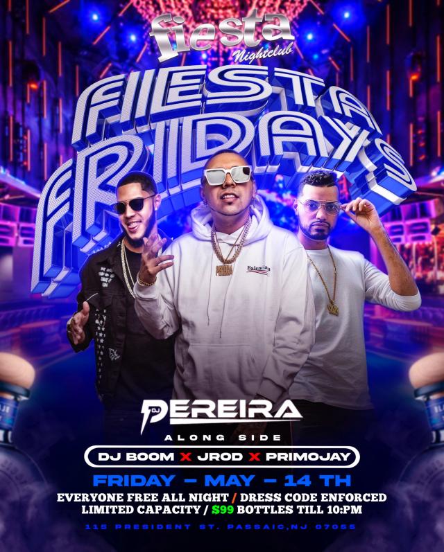 Fiesta Fridays with DJ Pereira Dj Boom Tickets - BoletosExpress