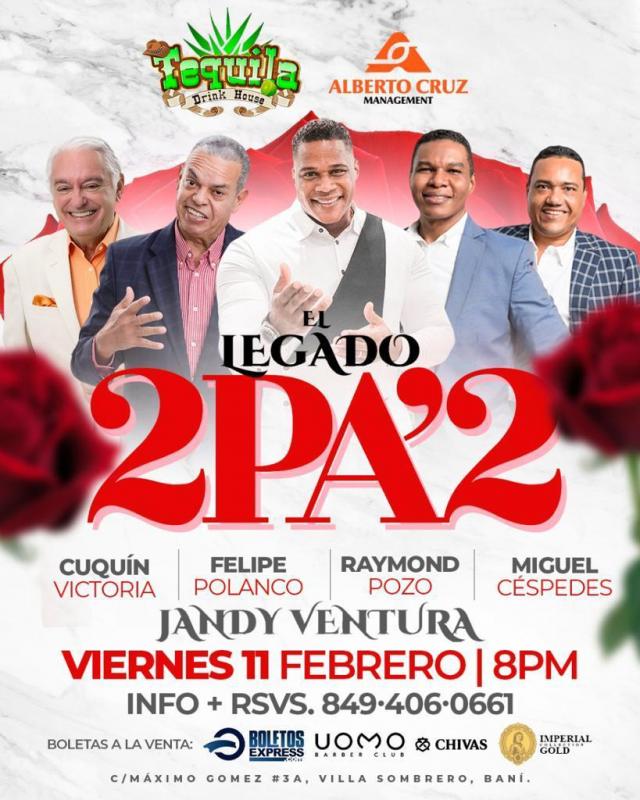 2 PA 2 | EL LEGADO Tickets - BoletosExpress