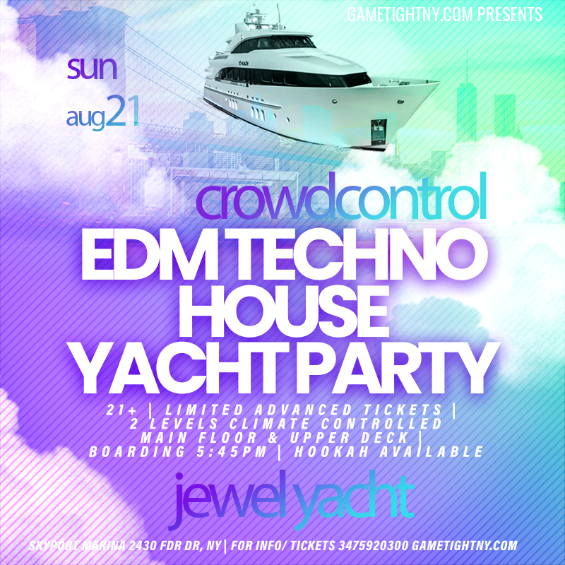 Sunset Sunday Edm Techno House NYC Crowd Control Jewel Yacht Party ...