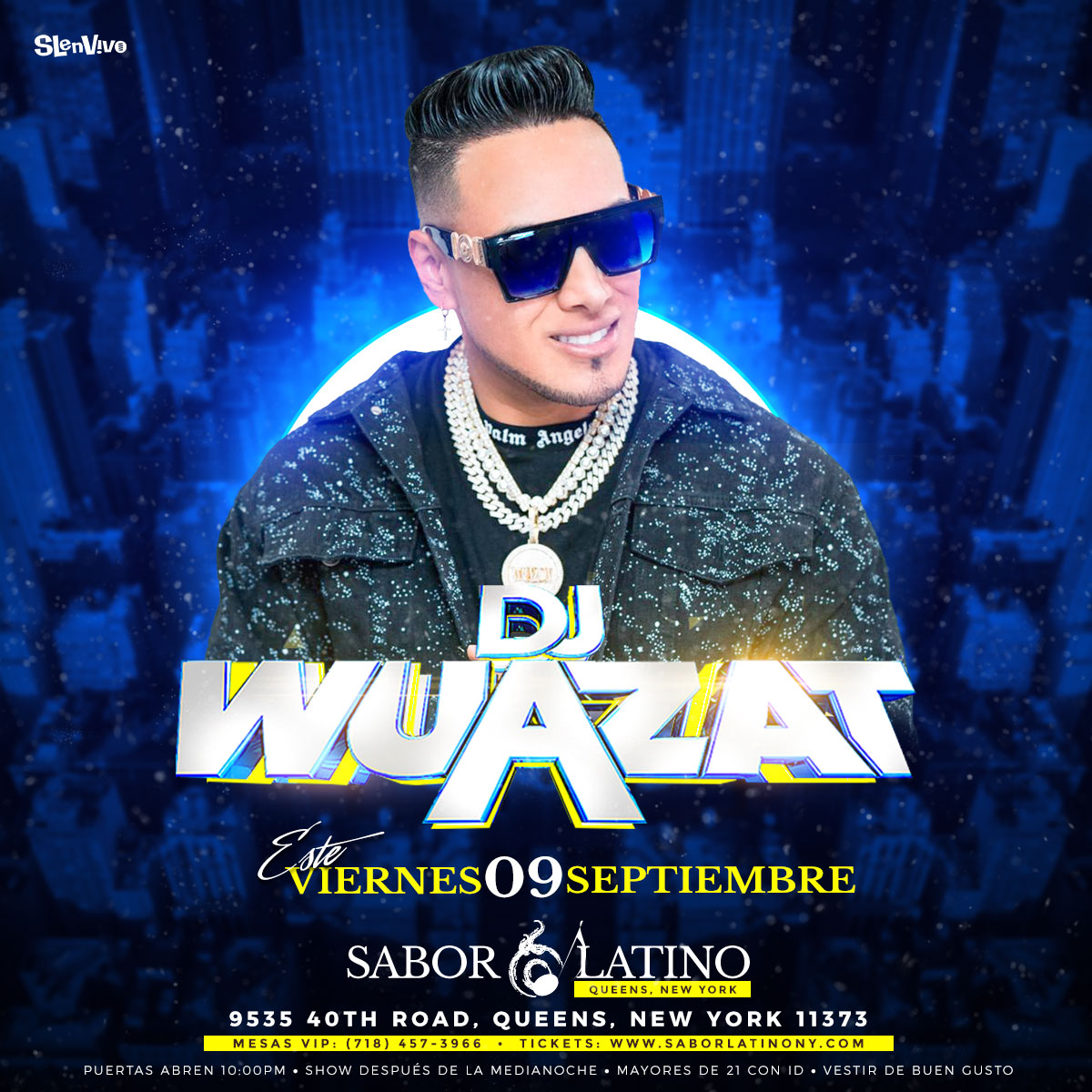 DJ WUAZAT ! NEW YORK Tickets - BoletosExpress