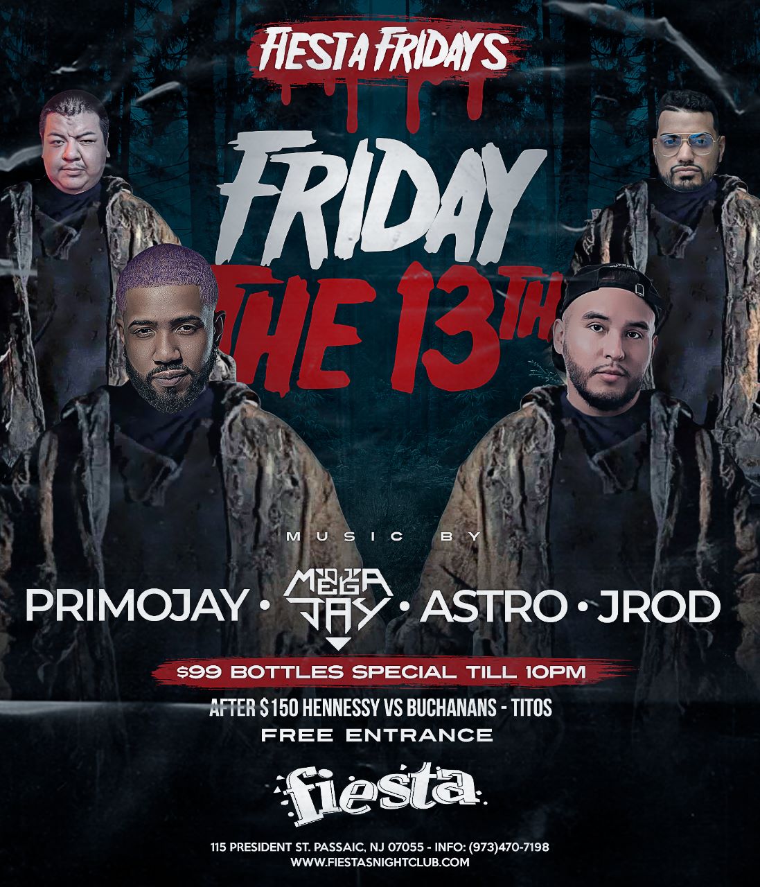 FIESTA FRIDAY THE 13TH, MUSIC BY: PRIMOJAY * DJ MEGA JAY * ASTRO * JROD ...