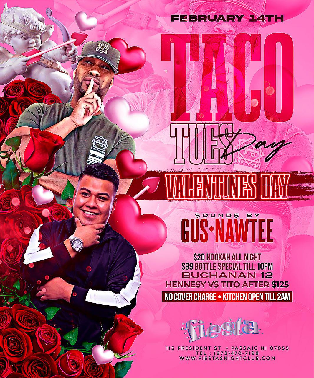 TACO TUESDAY, VALENTINES DAY SOUNDS BY: GUS*NAWTEE Tickets - BoletosExpress
