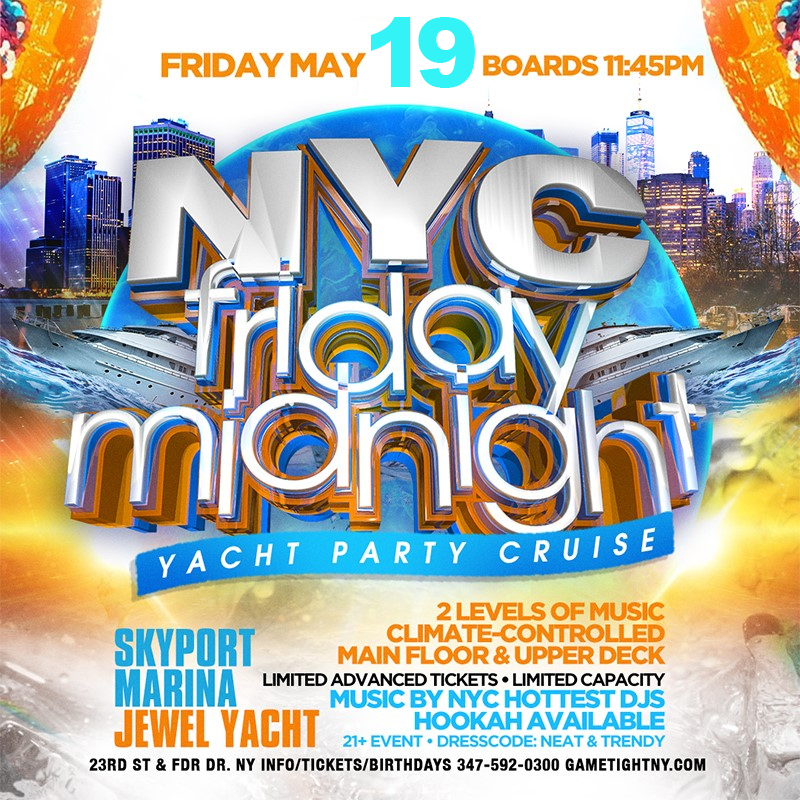 NYC Friday Yacht Party Spring Midnight Cruise Skyport Marina Jewel ...
