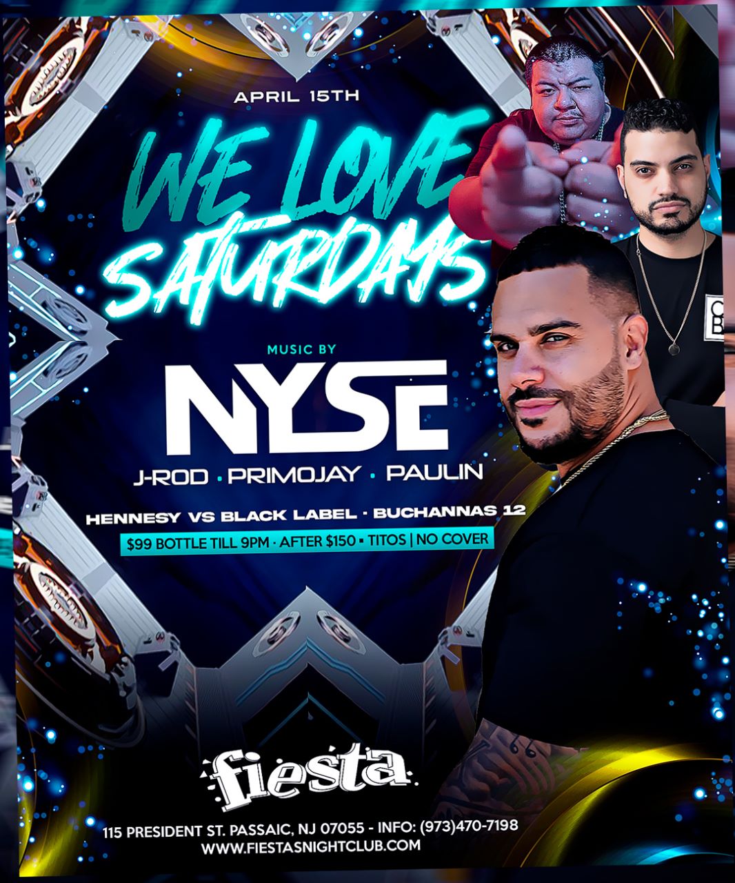 WE LOVE SATURDAYS, MUSIC BY: NYSE, JROD, PRIMOJAY, PAULIN Tickets ...