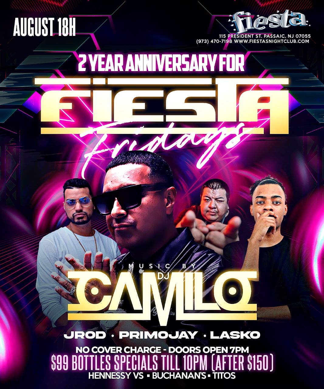 2 YEARS ANIVERSARY FOR FIESTA FRIDAYS MUSIC BY DJ CAMILO, J-ROD ...