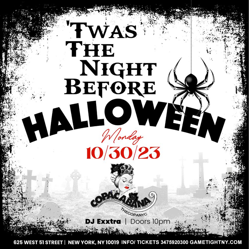 'Twas the night before Halloween party Copacabana Loft 51 NYC 2023 ...
