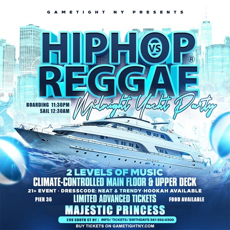 Spring Hip Hop vs Reggae® Saturday night Jewel Yacht Party Skyport ...