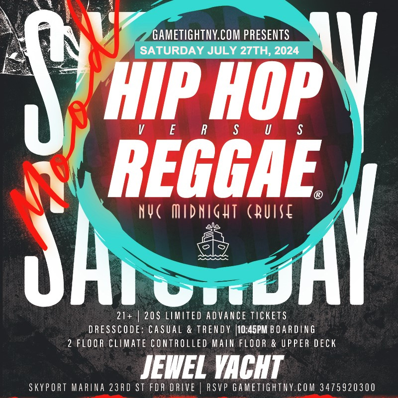 NYC HipHop vs Reggae® Saturday Night Cruise Jewel Yacht Skyport Marina ...