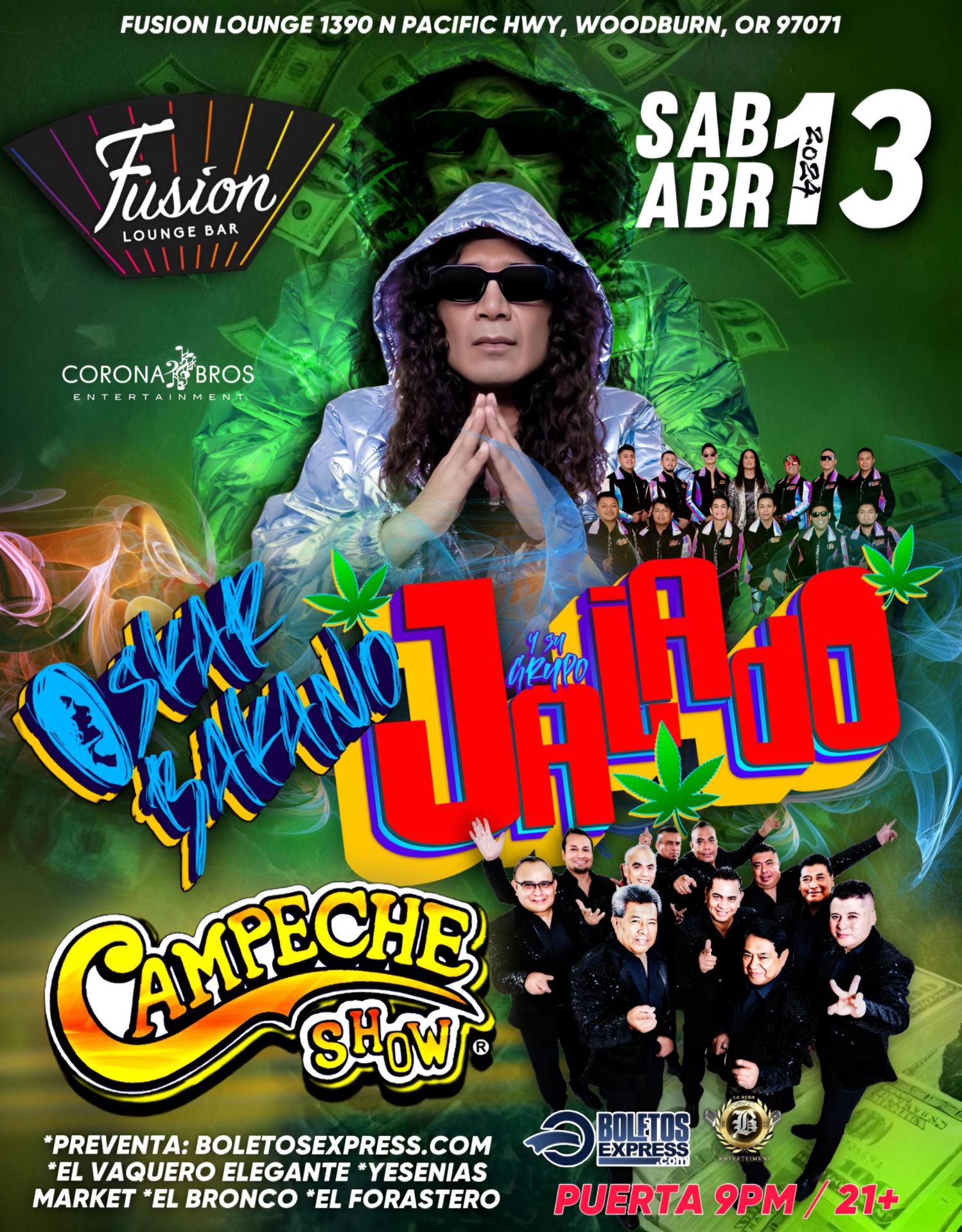 Grupo Jalado de oskar bakano y Campeche show en Woodburn Oregon Tickets ...