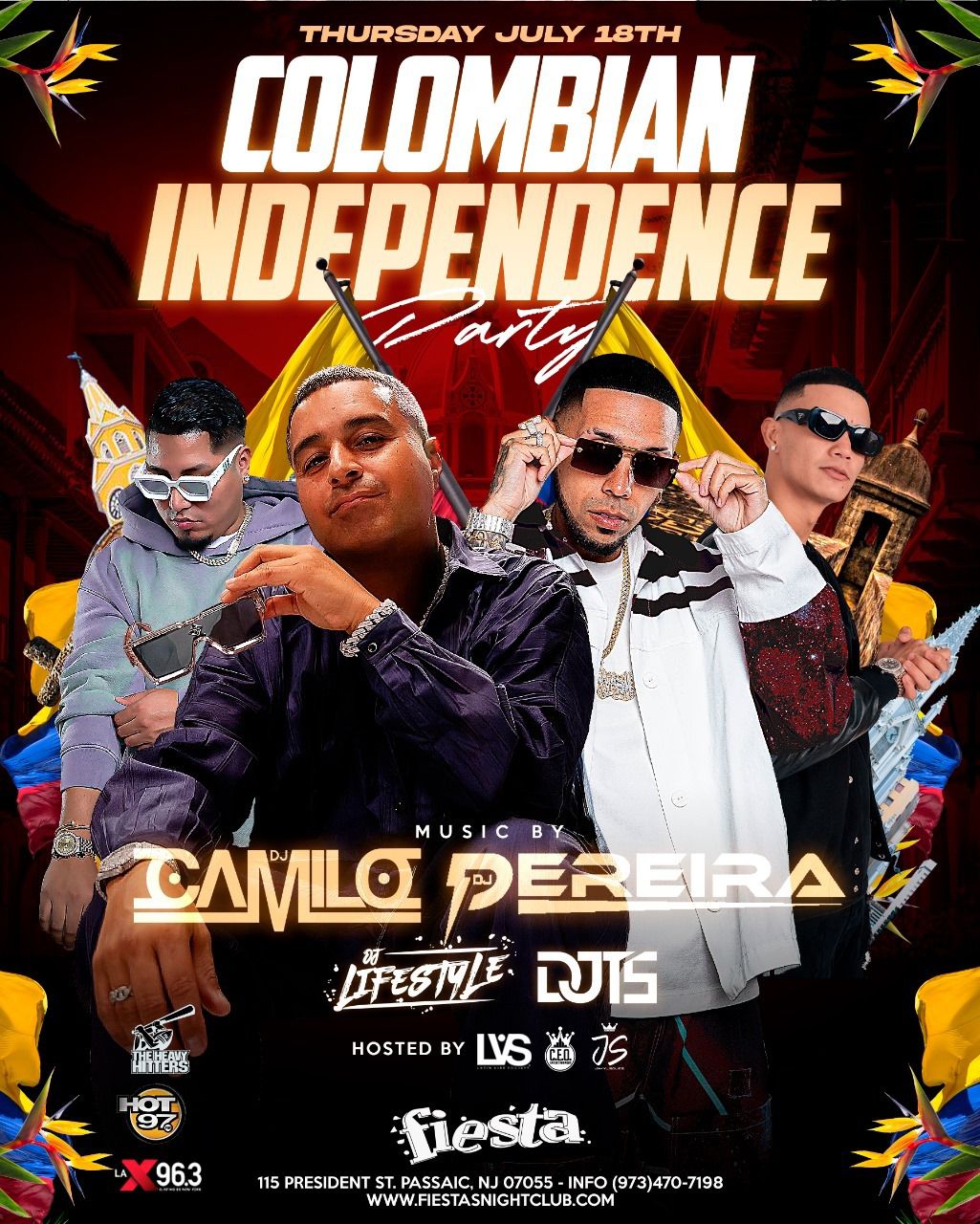 DJ CAMILO, DJ PEREIRA, DJ LIFESTYLE, DJTS COLOMBIAN INDEPENDENCE PARTY ...