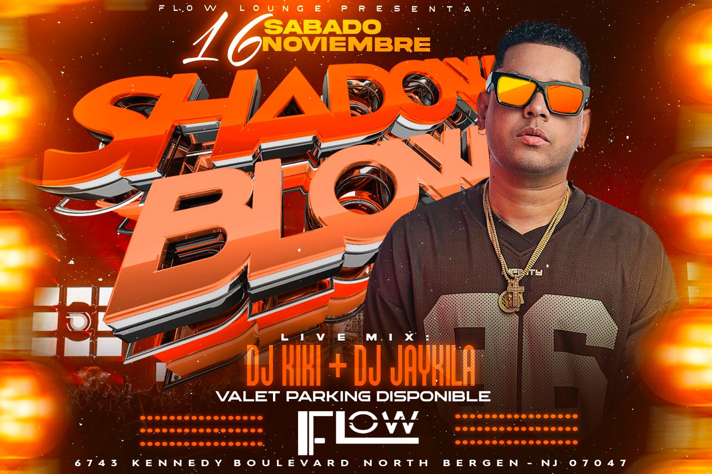 SHADOW BLOW Tickets - BoletosExpress