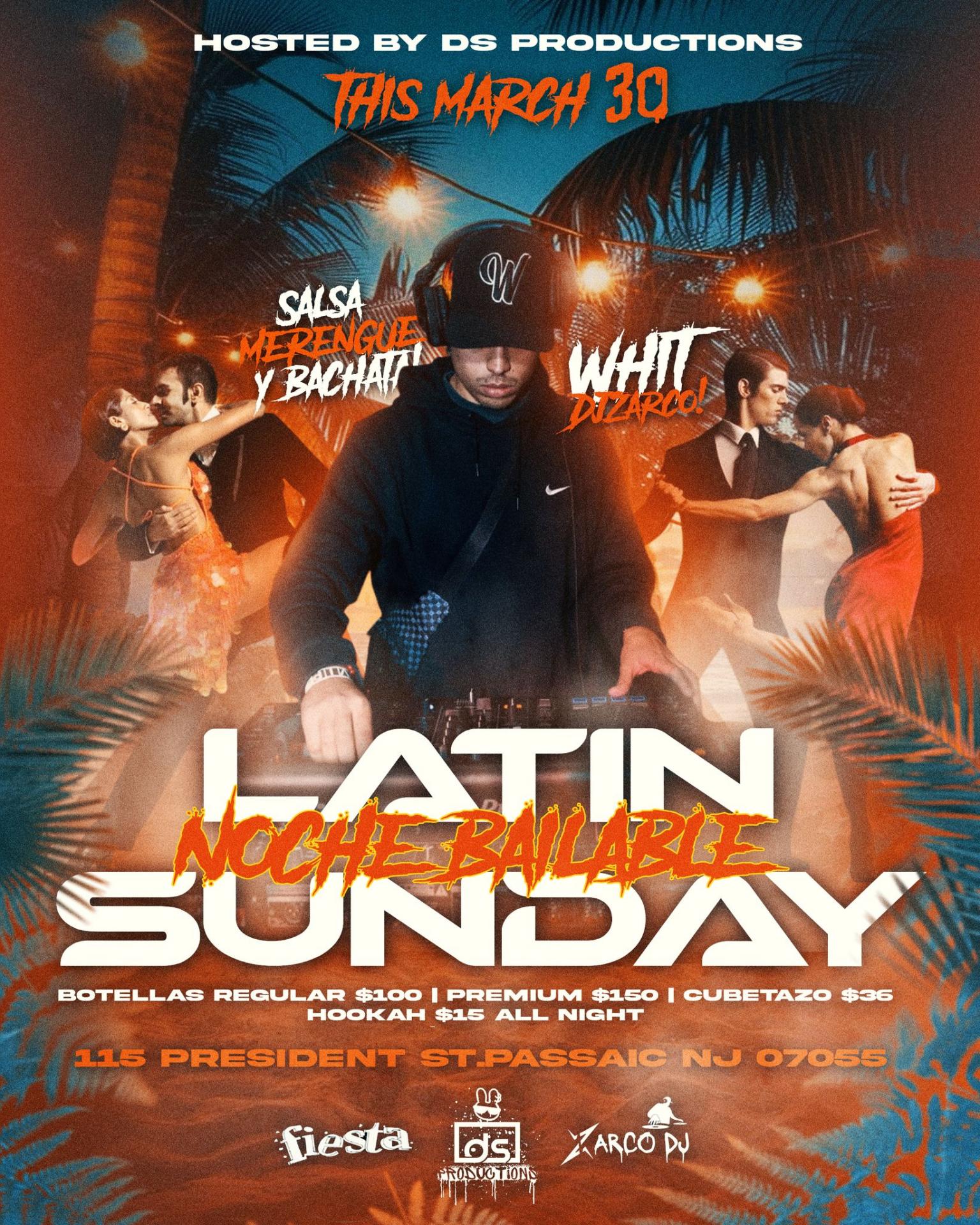 DJ ZARCO LATIN SUNDAY NOCHE BAILABLE Tickets - BoletosExpress